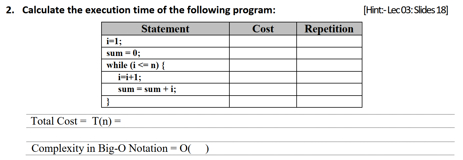 Solved 2. Calculate the execution time of the following | Chegg.com