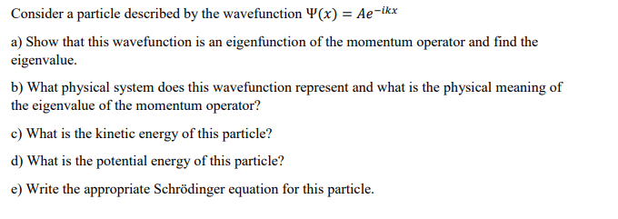 Solved Consider a particle described by the wavefunction | Chegg.com
