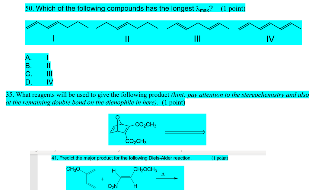 Solved 50. Which of the following compounds has the longest | Chegg.com