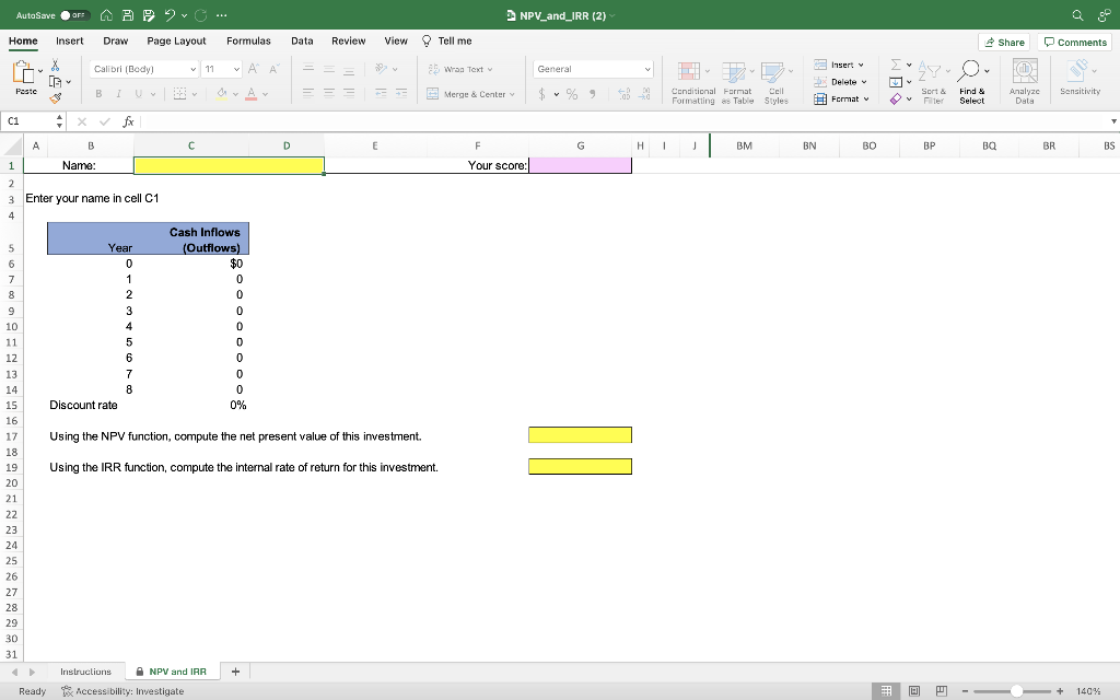 1 Click on the "NPV and IRR" tab and enter your name | Chegg.com