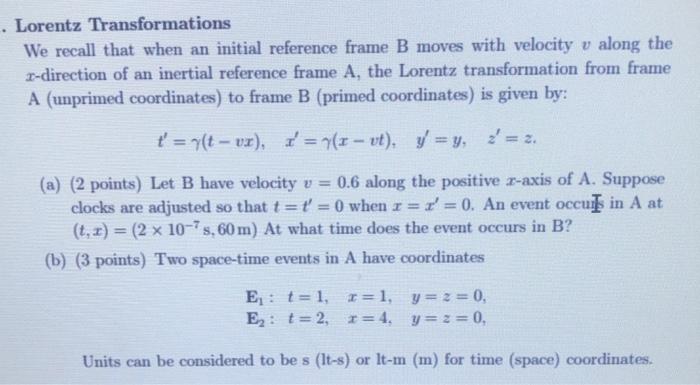 Solved . Lorentz Transformations We recall that when an | Chegg.com