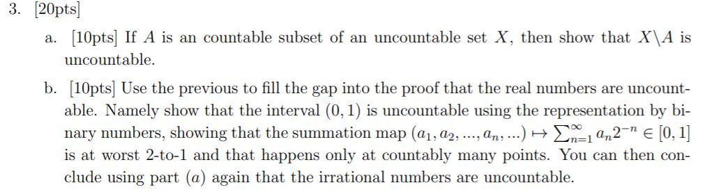 Solved 3. [20pts] a. [10pts) If A is an countable subset of | Chegg.com