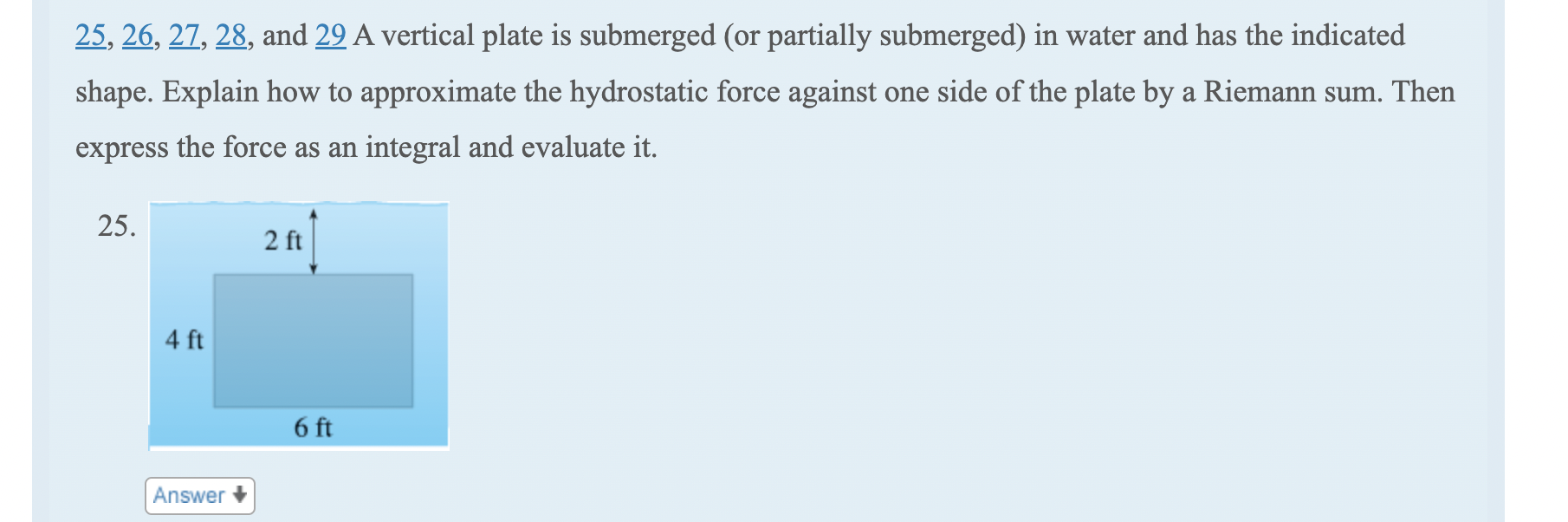 Solved 25,26,27,28, and 29 A vertical plate is submerged (or | Chegg.com