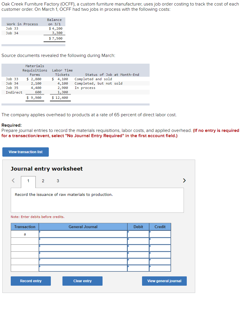 [Solved]: Journal entry worksheet Record Oak Creek Furnit
