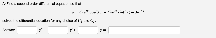 Solved A) Find a second order differential equation so that | Chegg.com