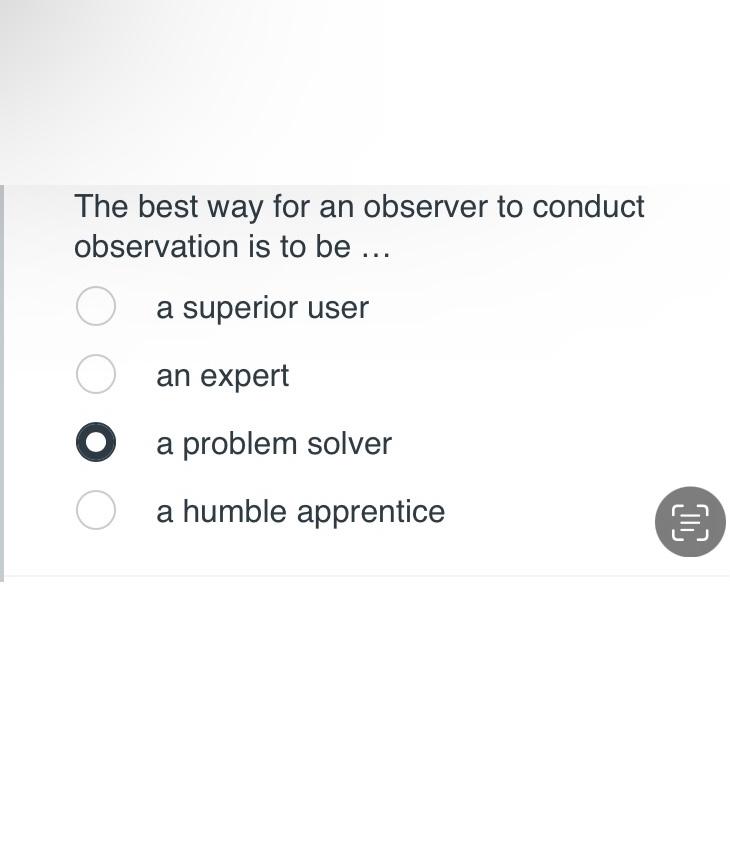 Solved The best way for an observer to conduct observation | Chegg.com
