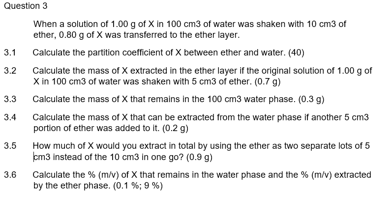 Solved When a solution of 1.00 g of X in 100 cm3 of water | Chegg.com