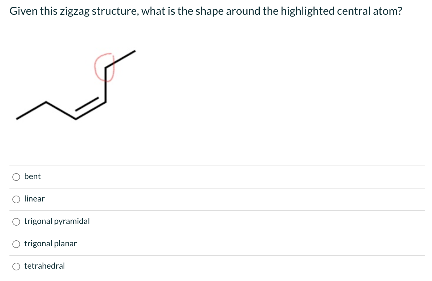 Solved Given this zigzag structure, what is the shape around | Chegg.com