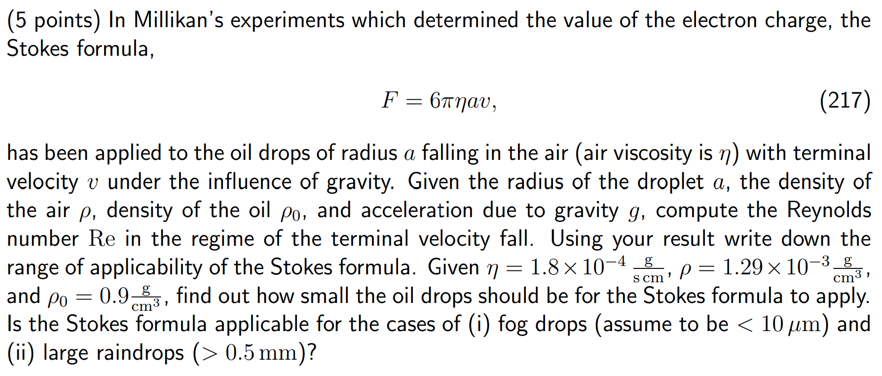 Solved (5 points) In Millikan's experiments which determined | Chegg.com