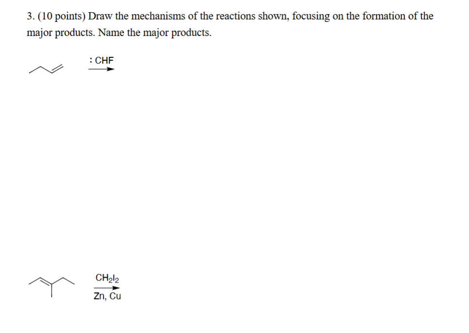 3. (10 ﻿points) ﻿Draw the mechanisms of the reactions | Chegg.com