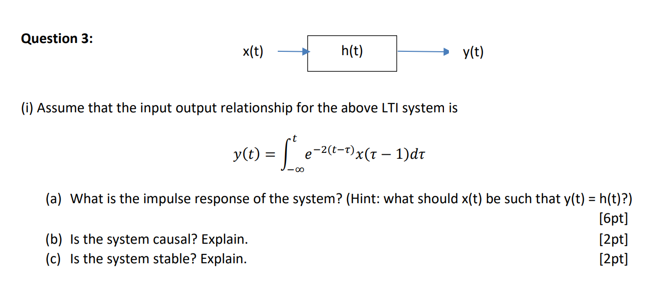 Solved Question 3:(i) ﻿Assume that the input output | Chegg.com