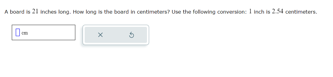 Solved A board is 21 inches long. How long is the board in | Chegg.com