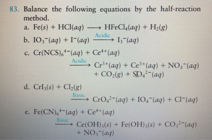 Solved 83. Balance the following equations by the | Chegg.com