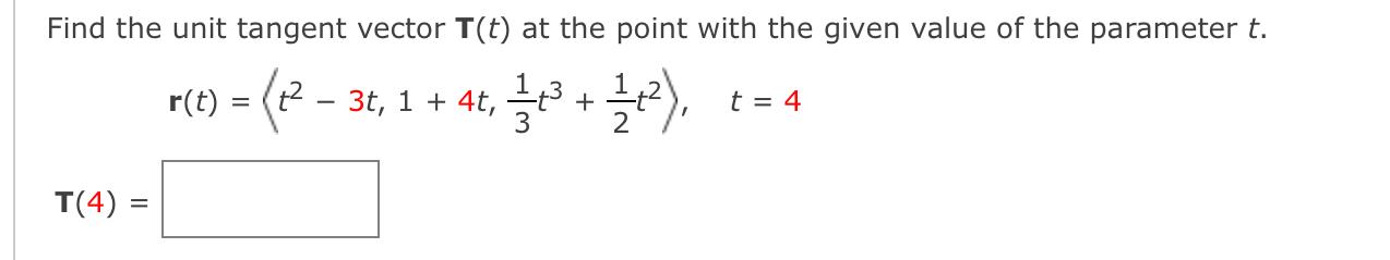 Solved Find the unit tangent vector T(t) at the point with | Chegg.com
