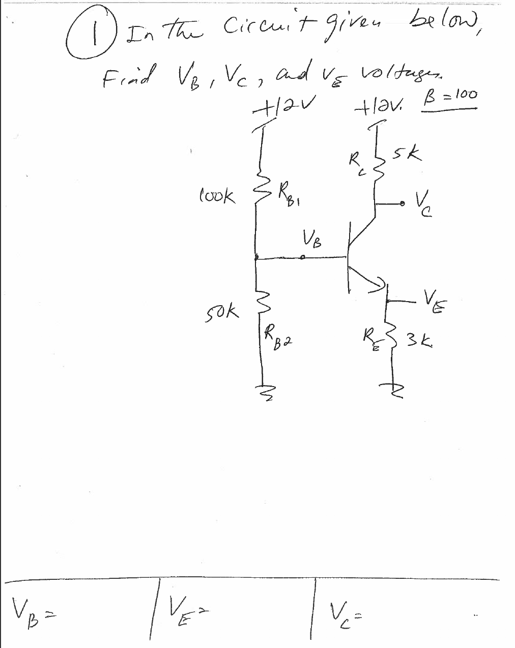 Solved In the circuit given below, Find VB, VC, and VE | Chegg.com