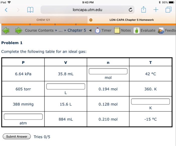 Solved iPad? 9:43 PM * 95% loncapa.utm.edu CHEM 121 LON-CAPA | Chegg.com Solved iPad? 9:43 PM * 95% loncapa.utm.edu CHEM 121 LON-CAPA | Chegg.com