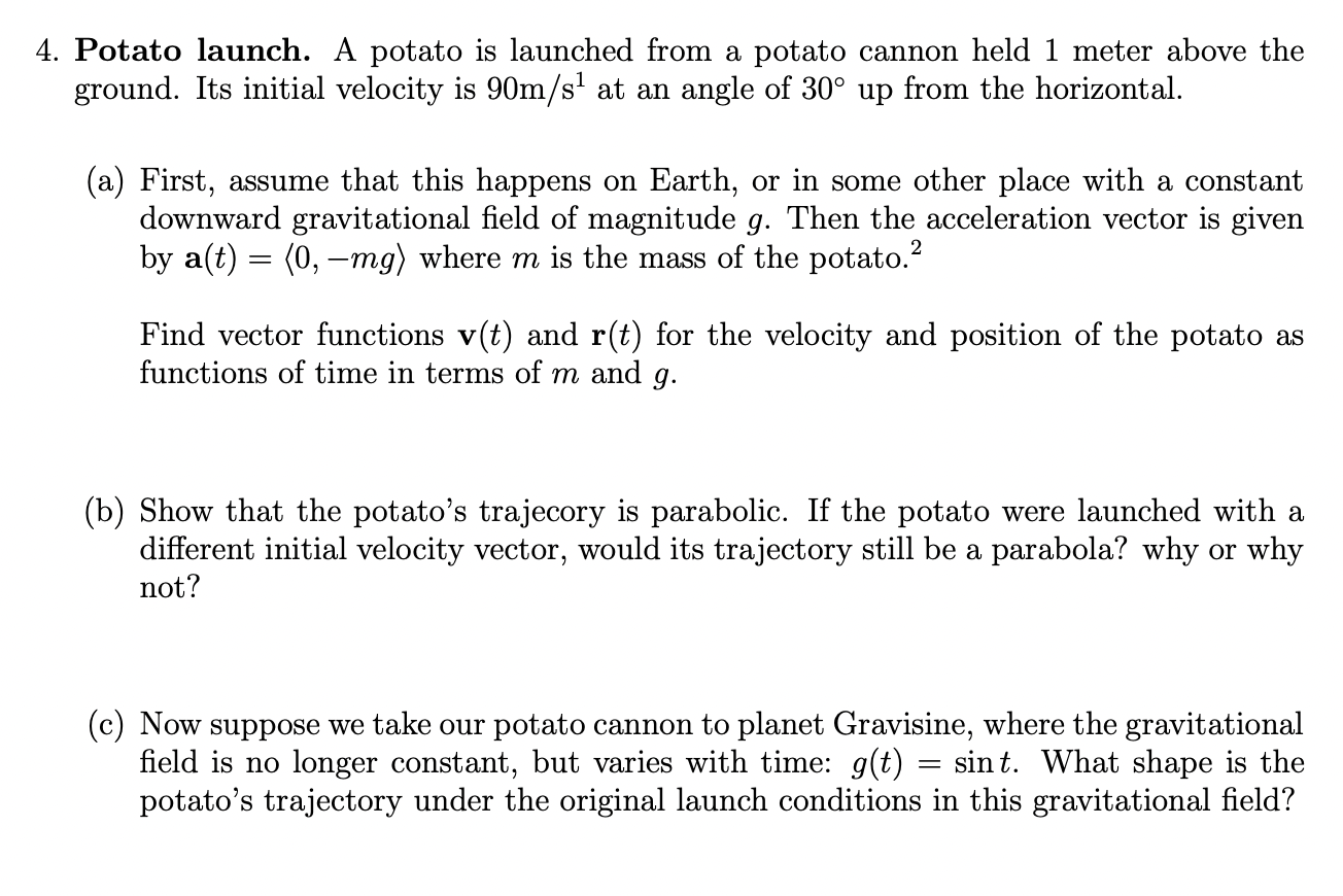 Solved Potato launch. A potato is launched from a potato | Chegg.com