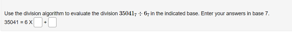 Solved Use the division algorithm to evaluate the division | Chegg.com