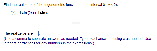 Solved Find the real zeros of the trigonometric function on | Chegg.com