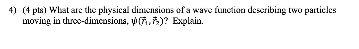 Solved (4 ﻿pts) ﻿What are the physical dimensions of a wave | Chegg.com