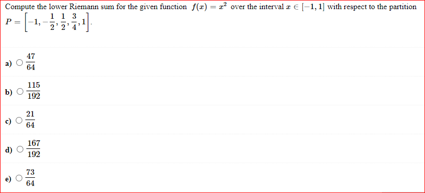 Solved = Compute the lower Riemann sum for the given | Chegg.com