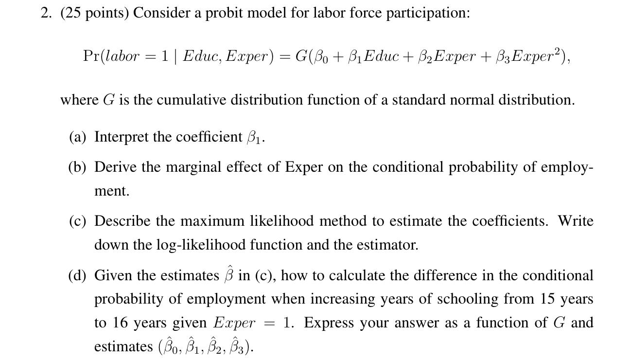 2. (25 points) Consider a probit model for labor | Chegg.com