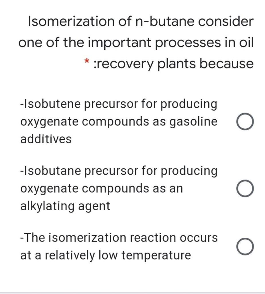 Solved Isomerization of n-butane consider one of the | Chegg.com