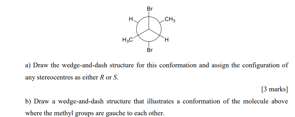 Solved t CH3 H30VH Br a) Draw the wedge-and-dash structure | Chegg.com