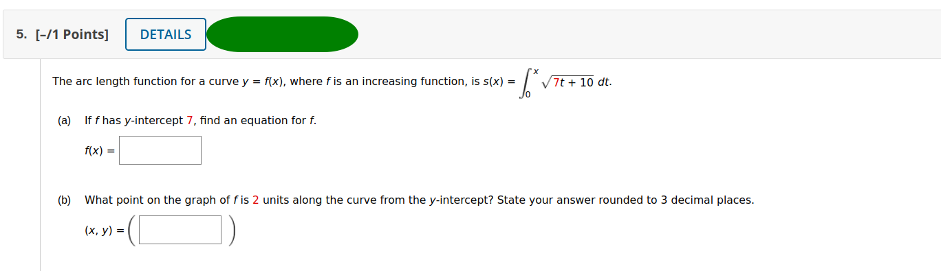 Solved 5. [-/1 Points] DETAILS The arc length function for a | Chegg.com