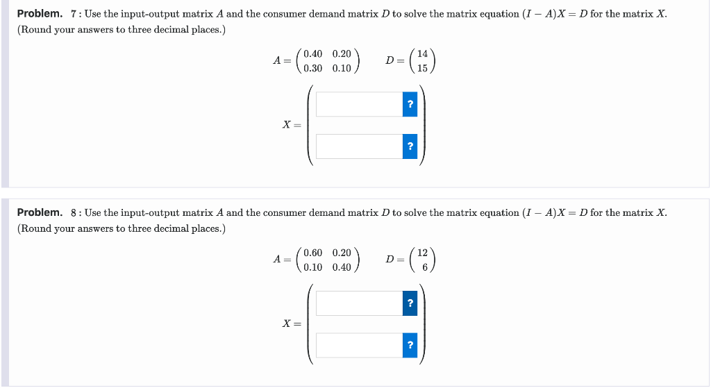 Solved Problem. 7: Use the input-output matrix A and the | Chegg.com