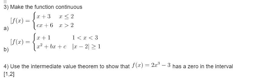 Solved 3) Make the function continuous a) | Chegg.com