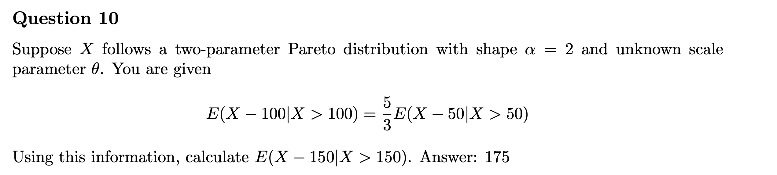 Solved Question 10\\nSuppose x follows a two-parameter | Chegg.com