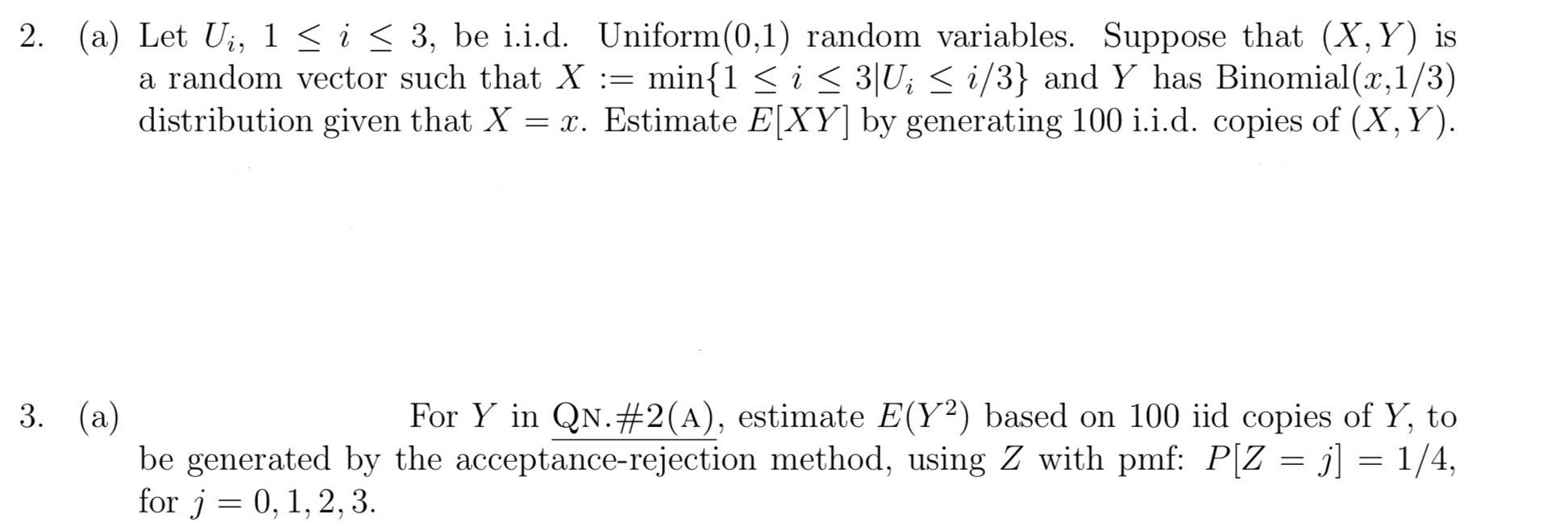 Solved (a) Let Ui,1≤i≤3, be i.i.d. Uniform (0,1) random | Chegg.com