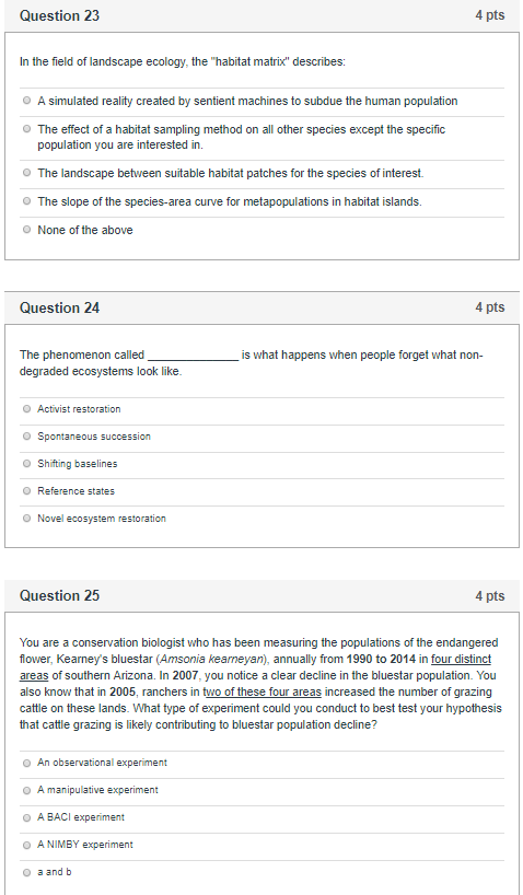 Solved Question 23 4 pts In the field of landscape ecology, | Chegg.com