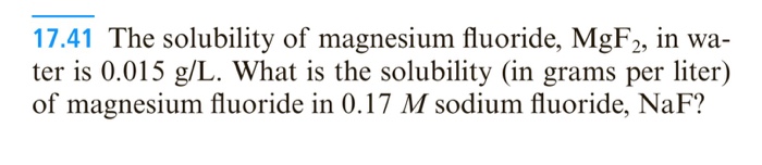 Solved 17.41 The solubility of magnesium fluoride, MgF2, in | Chegg.com