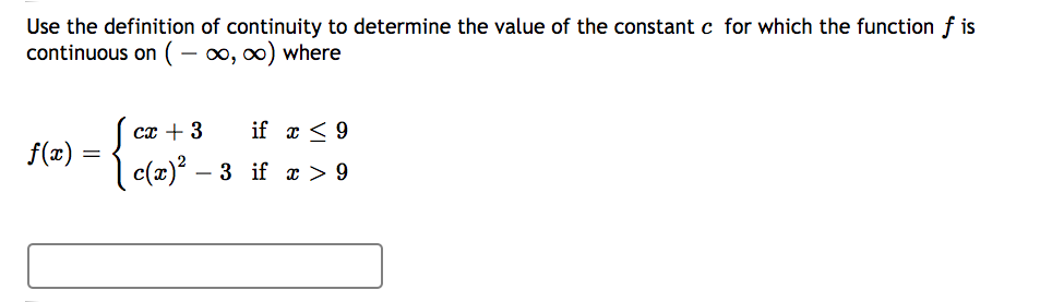 Solved Use the definition of continuity to determine the | Chegg.com