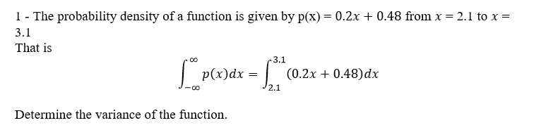 Solved Determine the variance of the function.1 - ﻿The | Chegg.com