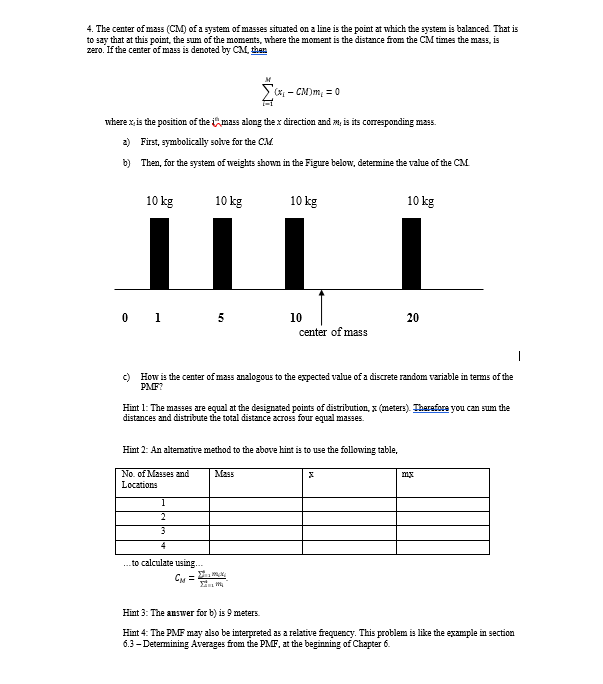 Solved 4. The center of mass (CM) of a system of masses | Chegg.com