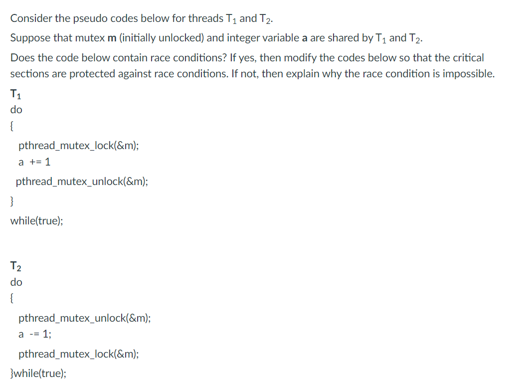 Solved Consider the pseudo codes below for threads T1 and | Chegg.com