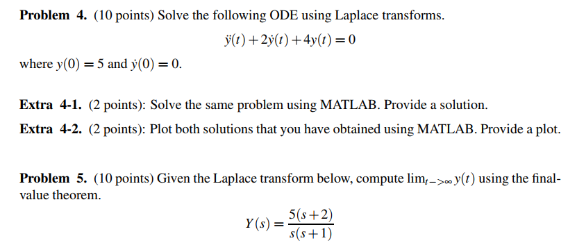Solved Problem 4. (10 points) Solve the following ODE using | Chegg.com
