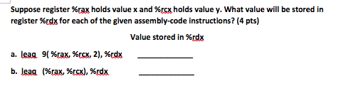 Solved Suppose register %rax holds value x and %rcx holds | Chegg.com