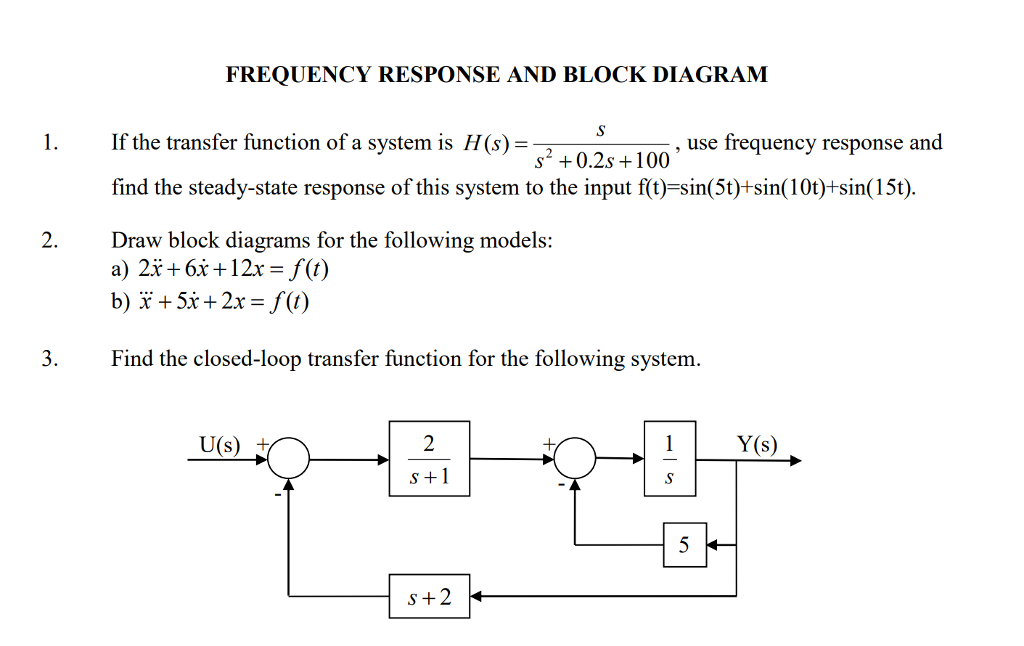 Solved FREQUENCY RESPONSE AND BLOCK DIAGRAM 1. If the | Chegg.com