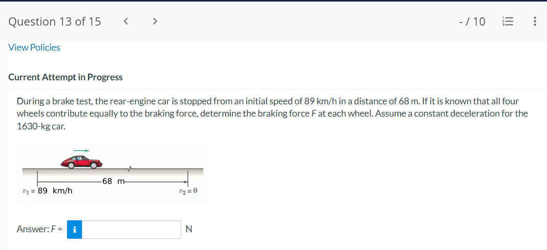 During a brake test, the rear-engine car is stopped | Chegg.com