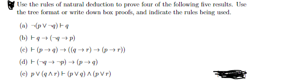 Solved Use the rules of natural deduction to prove four of | Chegg.com