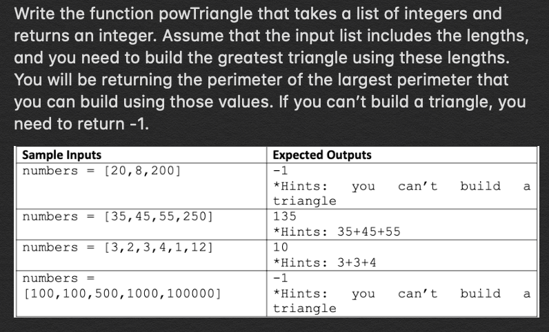 Solved Write the function powTriangle that takes a list of | Chegg.com