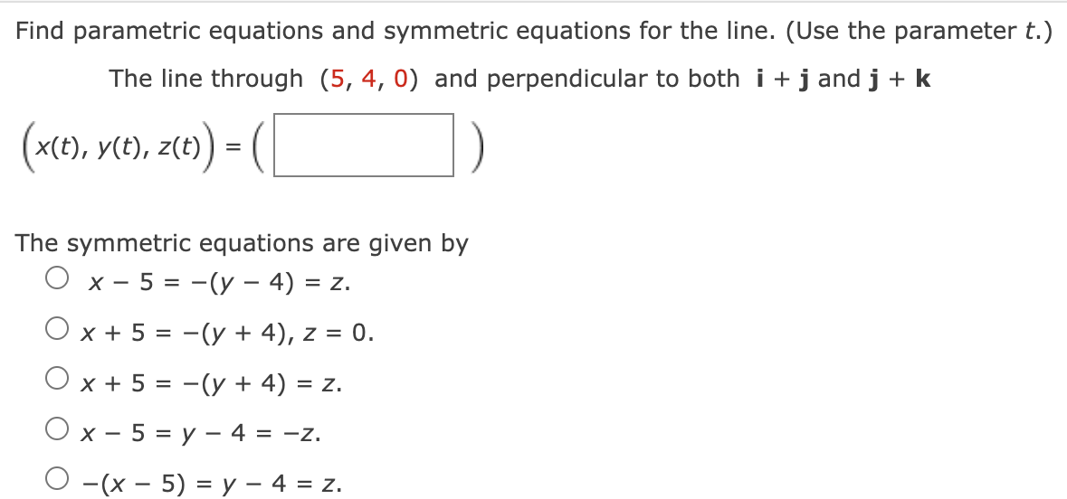 Solved Find parametric equations and symmetric equations for | Chegg.com