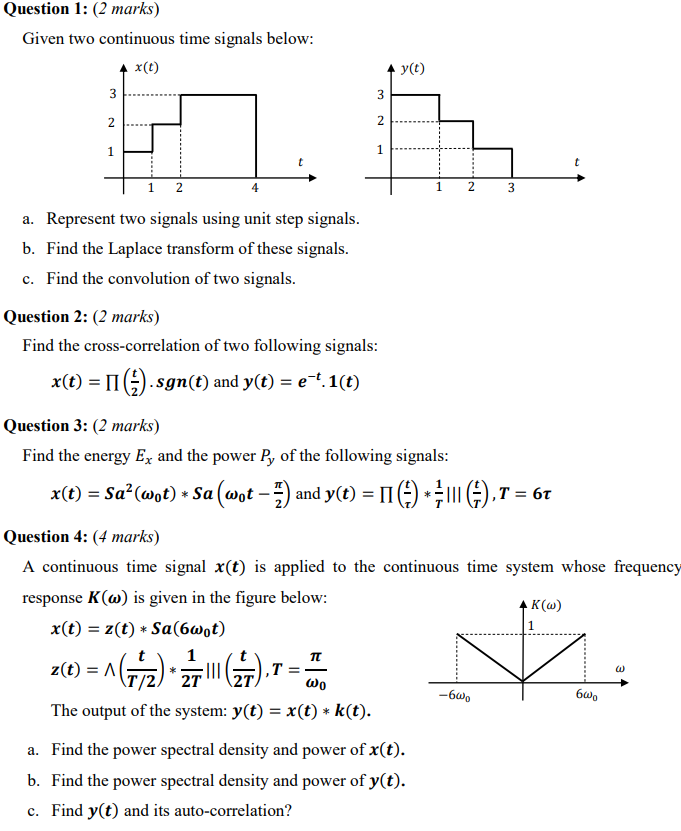 Solved Question 1: (2 marks) Given two continuous time | Chegg.com