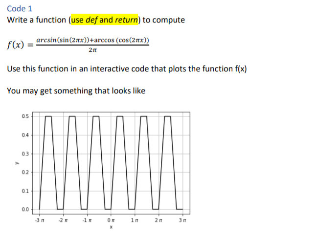 Solved Use Python. Annotate figures and codes. Write your | Chegg.com