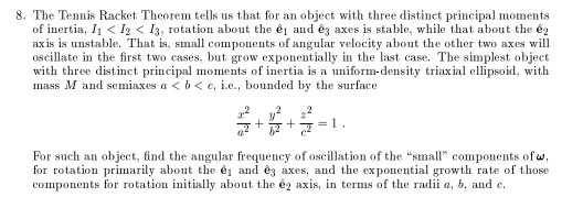 8. The Tennis Racket Theorem tells us that for an | Chegg.com