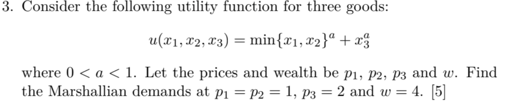 Solved Consider the following utility function for three | Chegg.com
